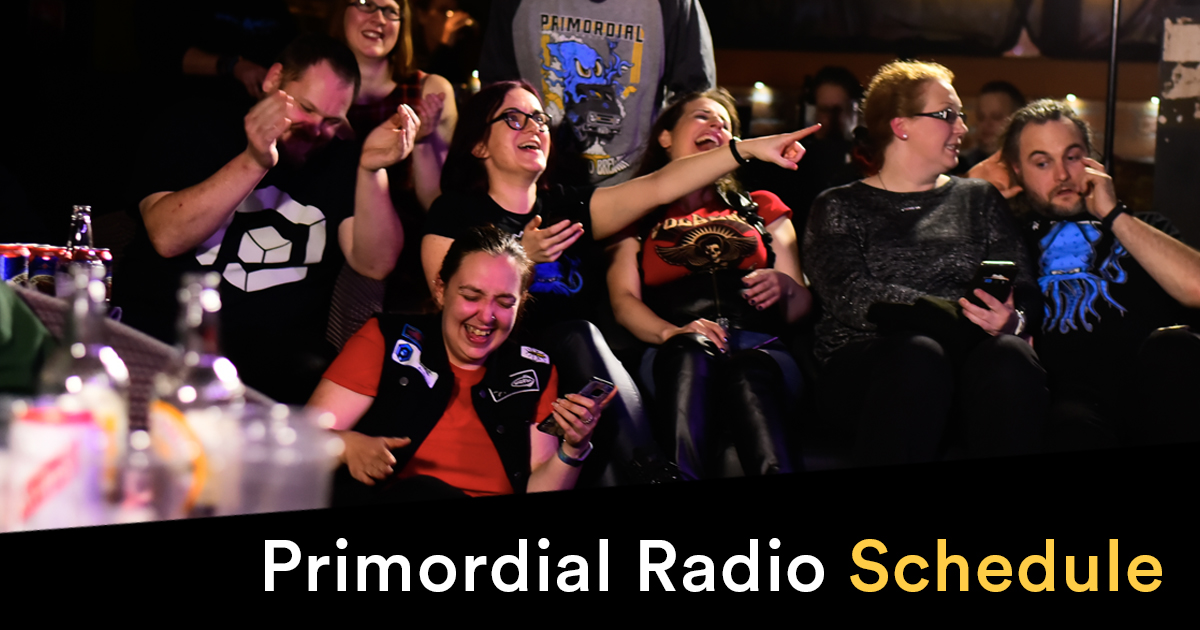 Show Schedule | Primordial Radio - Rock. Metal. Community. Primordial ...